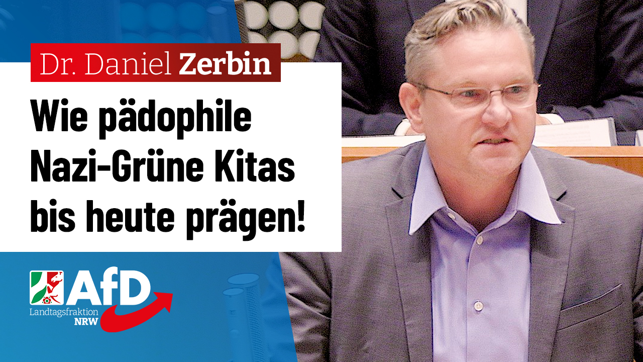 Wie pädophile Nazi-Grüne Kitas bis heute prägen! – Prof. Dr. Daniel Zerbin (AfD) - AfD-Fraktion NRW